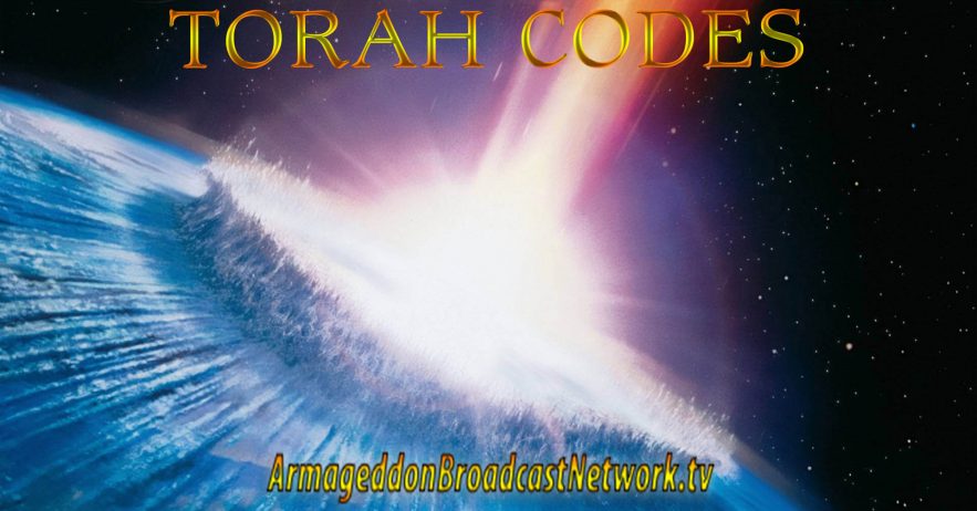 Torah Code Archives - The Armageddon Broadcast Network
